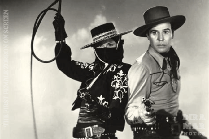 ZORRO’S BLACK WHIP: THE FIRST FEMALE ZORRO ON SCREEN | Dira Mar Notes