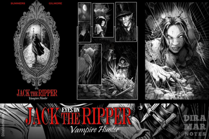 EYES ON JACK THE RIPPER: VAMPIRE HUNTER | Dira Mar Notes
